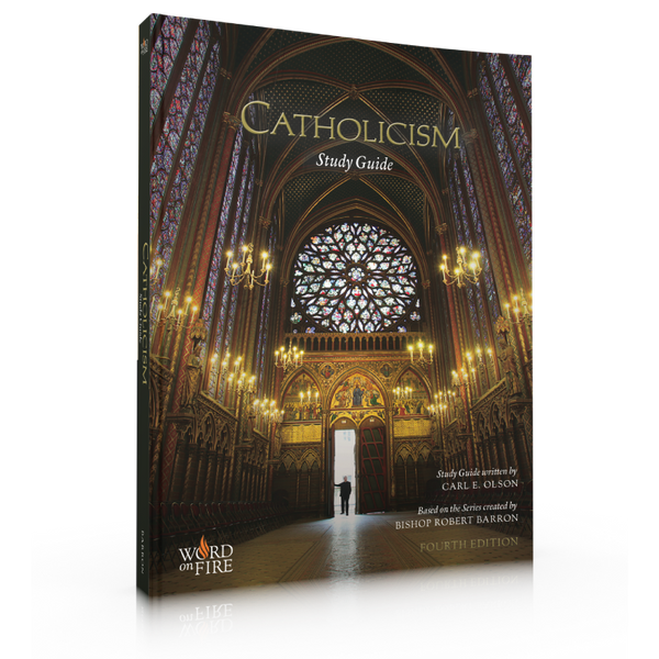 CATHOLICISM Study Guide – Word on Fire