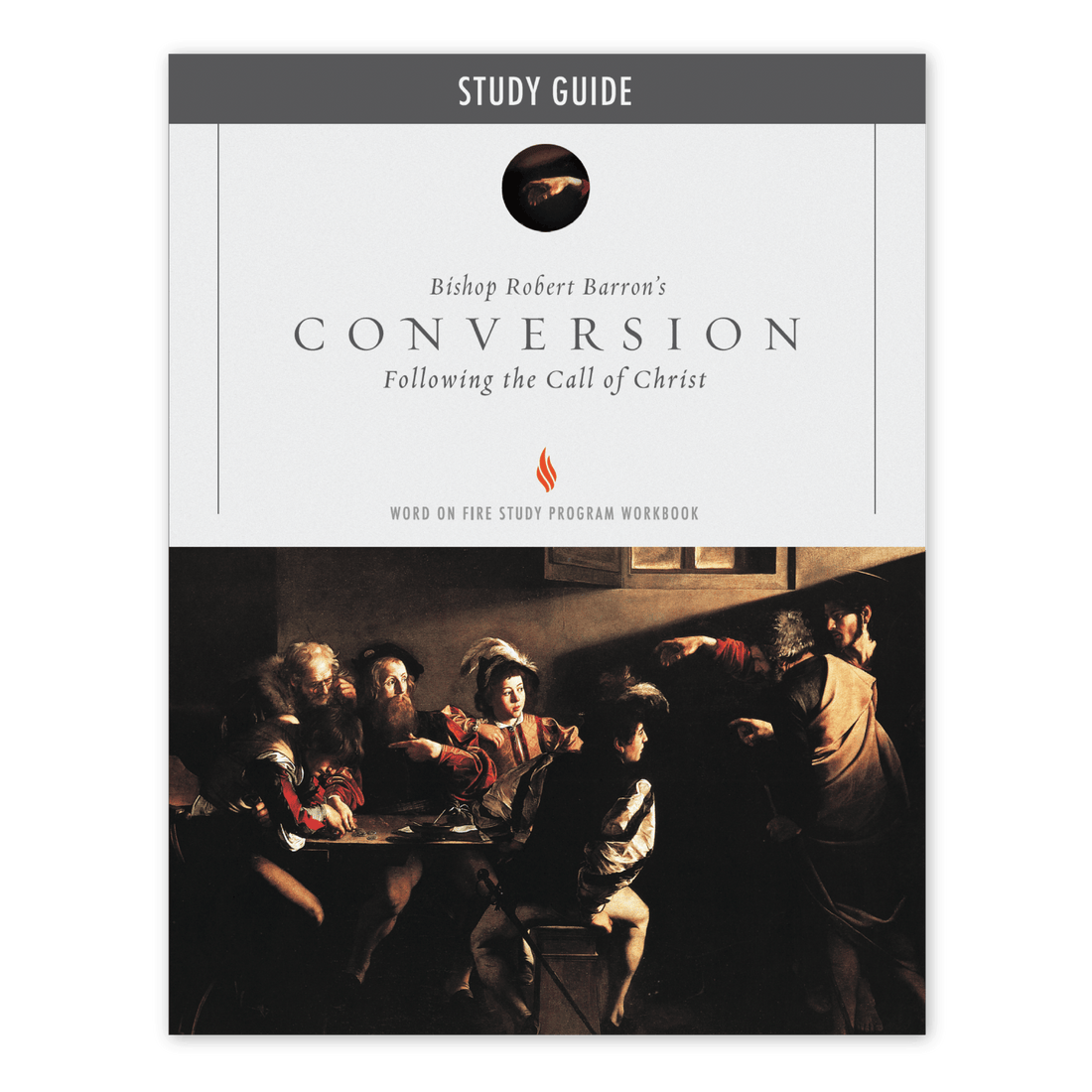 Conversion Study Guide – Word on Fire