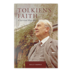 Tolkien's Faith: A Spiritual Biography – Word on Fire