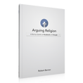 Arguing Religion – Word on Fire